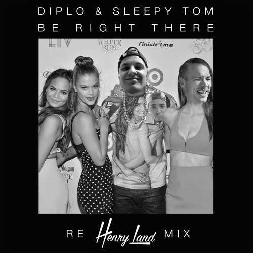 Diplo & Sleepy Tom – Be Right There (Henry Land Remix) | Salacious Sound